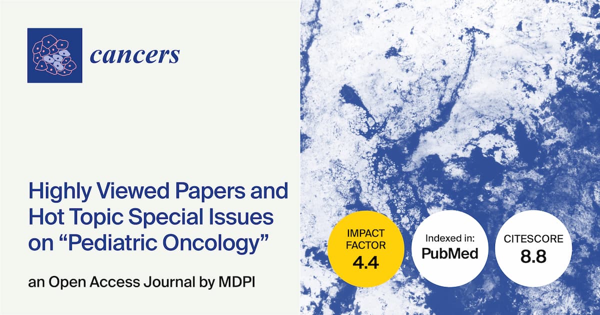Cancers | Highly Viewed Papers and Hot Topic Special Issues on ...