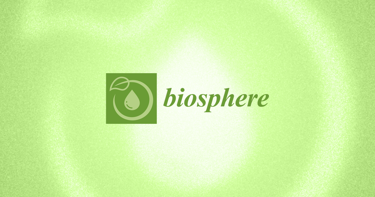 Biosphere | An Open Access Journal from MDPI