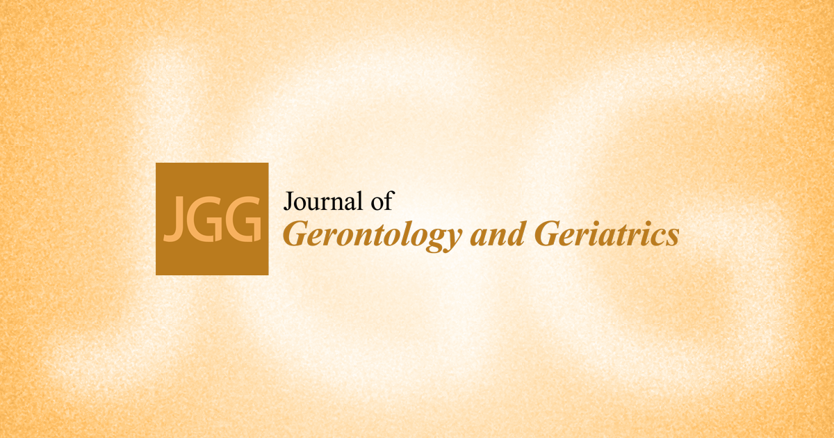 Journal of Gerontology and Geriatrics | An Open Access Journal from MDPI