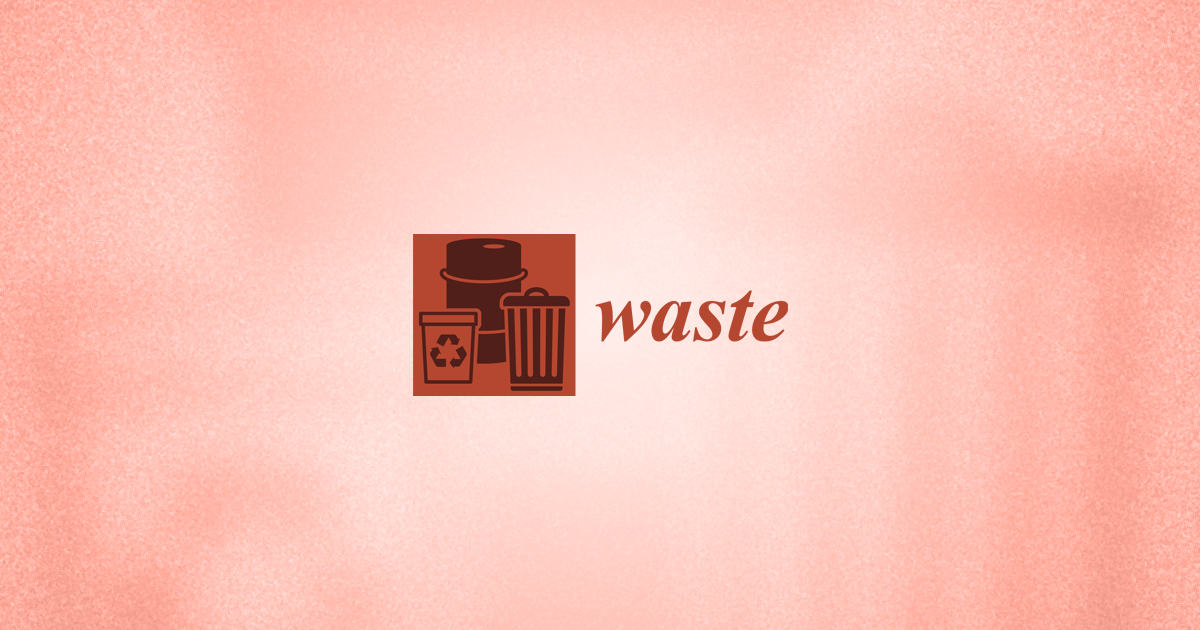 Waste | Announcements
